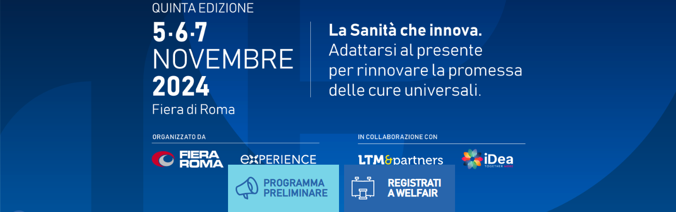 Welfair 2024: il futuro della sanità è a Roma - Sanità Digitale